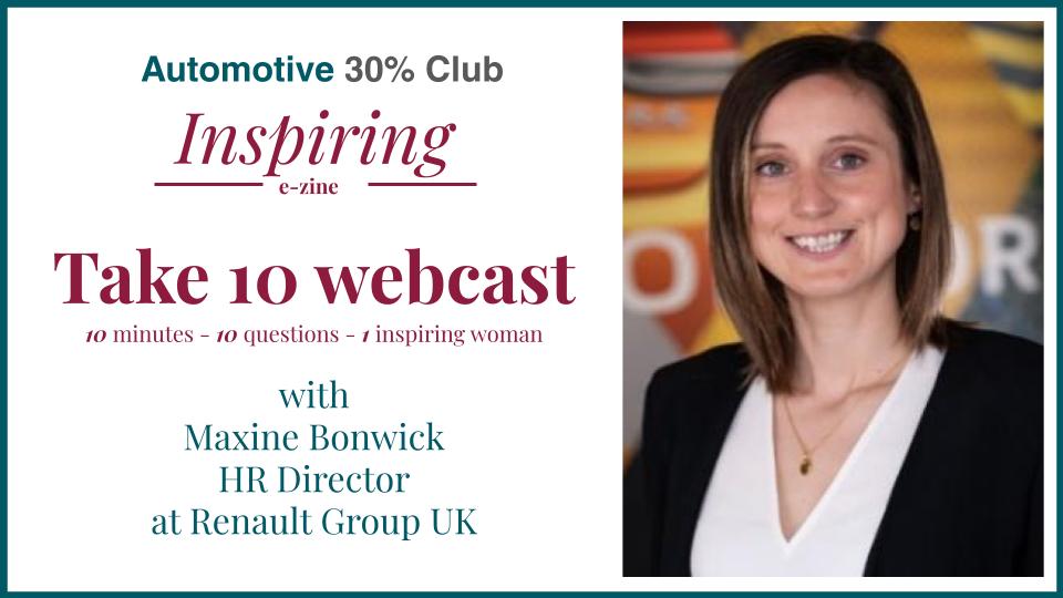 Take 10 Webcast with Maxine Bonwick, HR Director at Renault Group UK ...